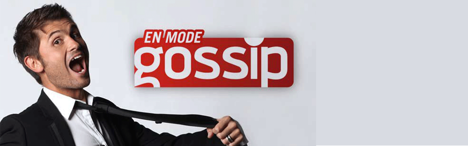 EN MODE GOSSIP - Atlantis Télévision